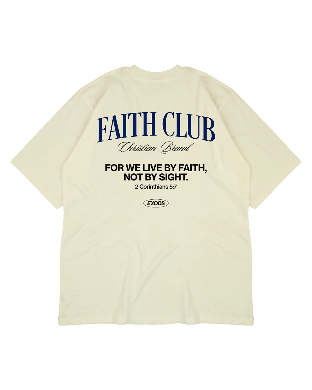 Camiseta Oversized Faith Club – EXODS